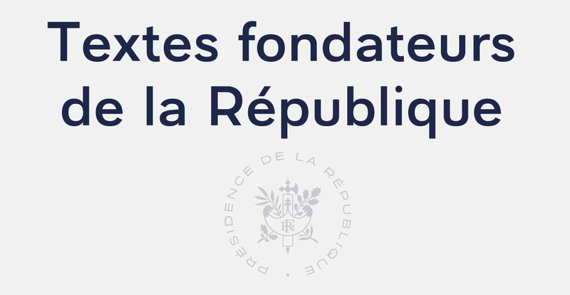Founding texts | Élysée