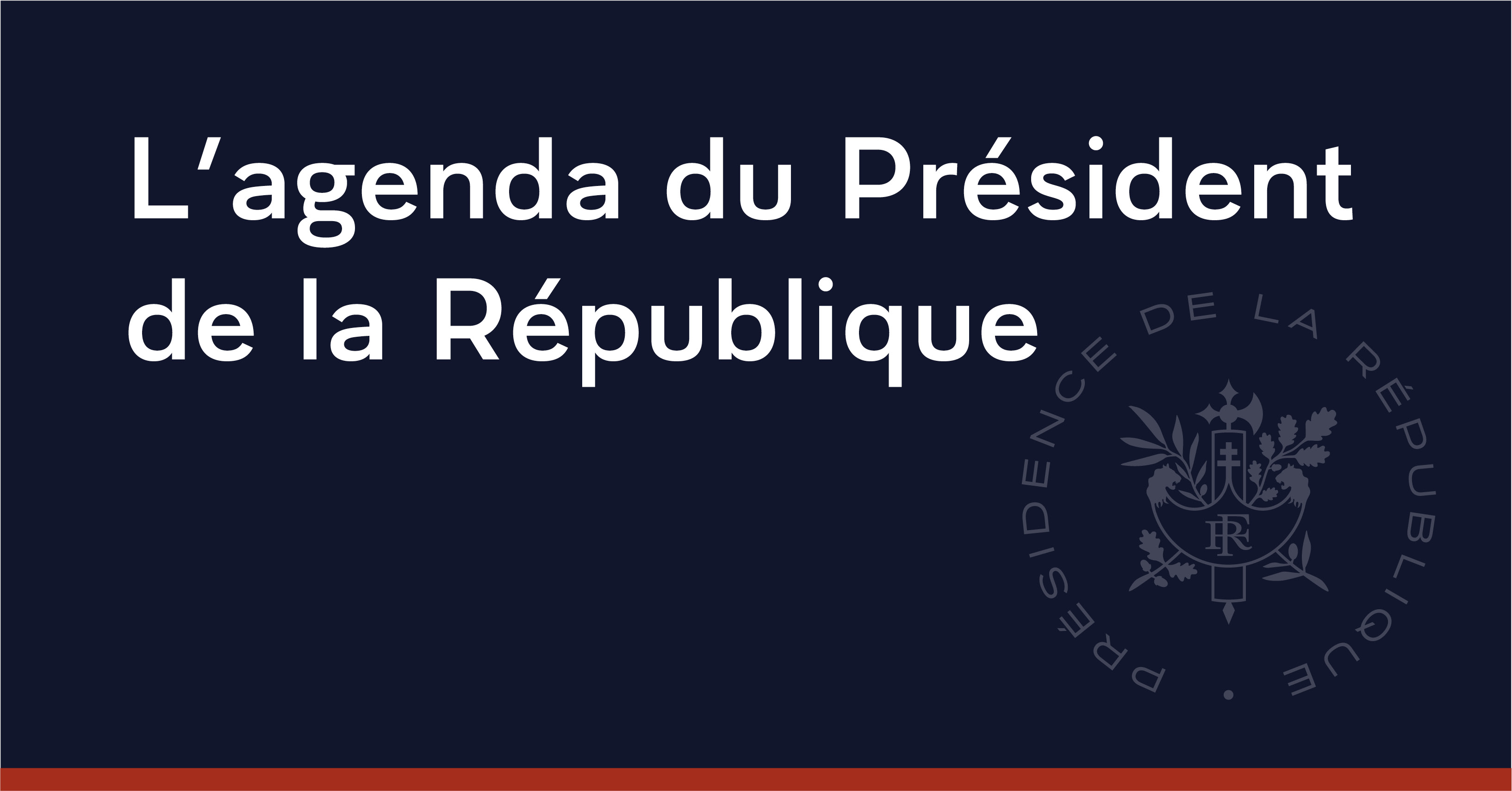 L'agenda du Président - Juin 2026 | Élysée